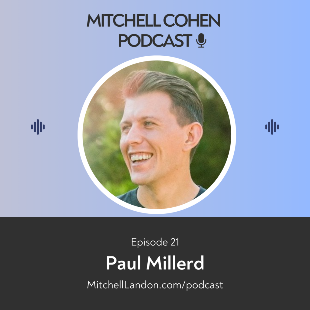 How to Light Up Your Life (w/ Paul Millerd) - Mitchell